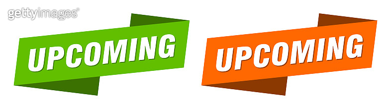 upcoming banner. upcoming ribbon label sign set 이미지 (1308297685) - 게티이미지뱅크