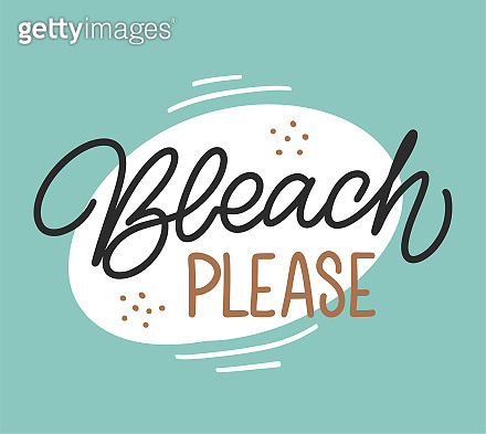 Vector calligraphy illustration of Bleach please on blue background ...