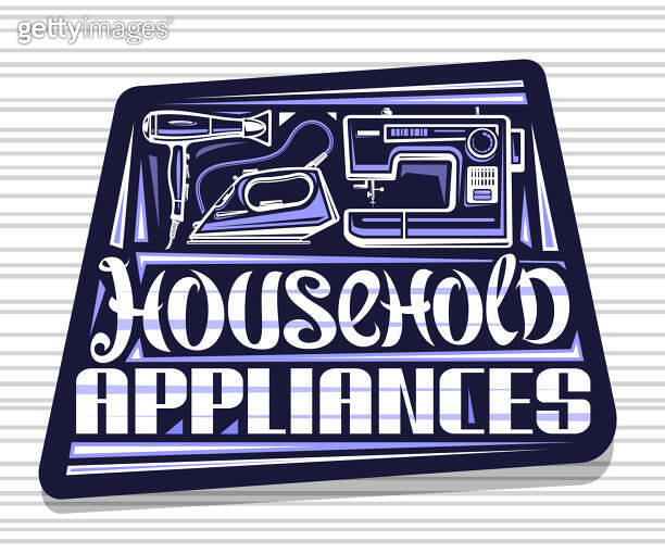 Vector signage for Household Appliances 이미지 (1312750174) - 게티이미지뱅크