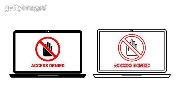 Access denied sign on a laptop screen. Not allowed sign. Restricted and ...