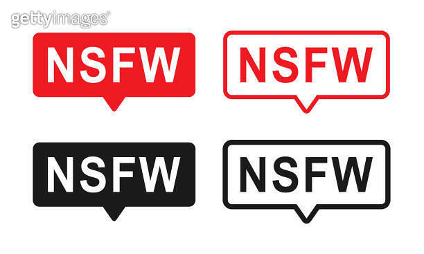 Set of NSFW, Not safe for work sign. Bubble text. Censorship sign ...