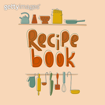 Recipe book - cooking lettering with kitchen tools, cookware in boho ...