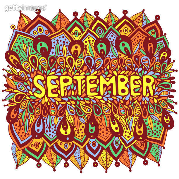 September - colorful illustration with month s name. Bright zendoodle ...