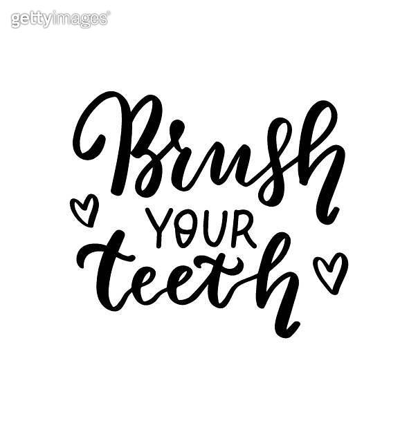 Brush your teeth. Bathroom quote. Hand lettering, Brush calligraphy ...