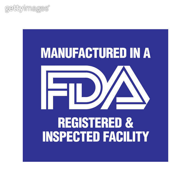 U.S. Food and Drug Administration FDA registered and inspected facility ...