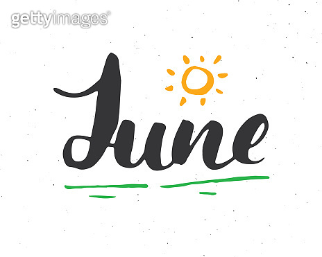 June lettering handwritten sign, Hand drawn grunge calligraphic text ...