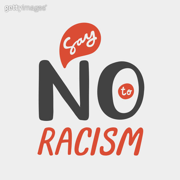 Say No to Racism. Anti Racism hand drawn lettering poster for print or ...
