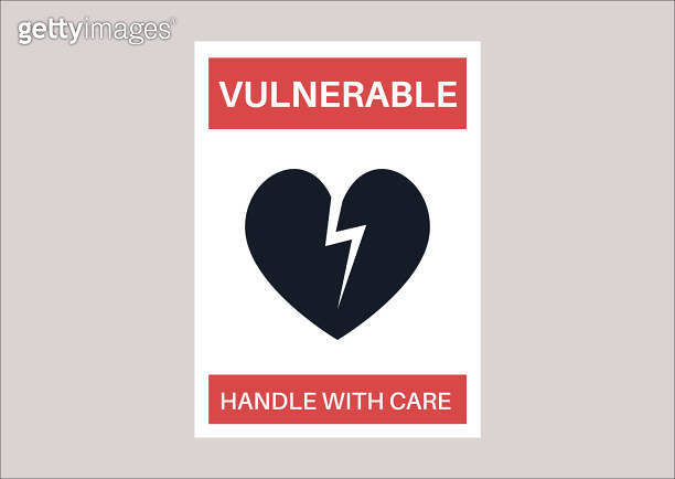 Vulnerable, handle with care sign, romantic issues, heartbreak ...