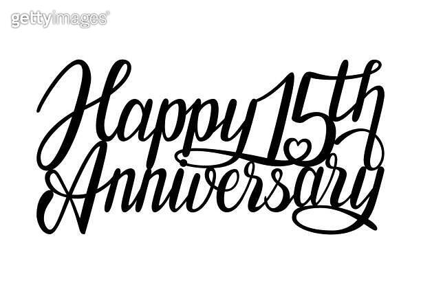 Happy 15th anniversary. Handwtitten lettering congratulation ...