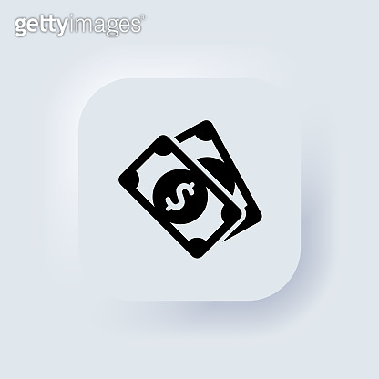 Cash money icon. Dollar banknote icon. Neumorphic UI UX white user ...