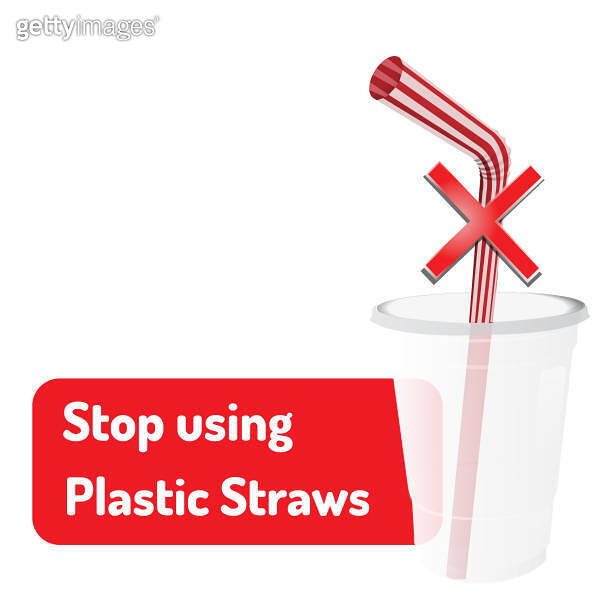 Stop using Plastic straws, Stop plastic pollution-Reduce 이미지 ...