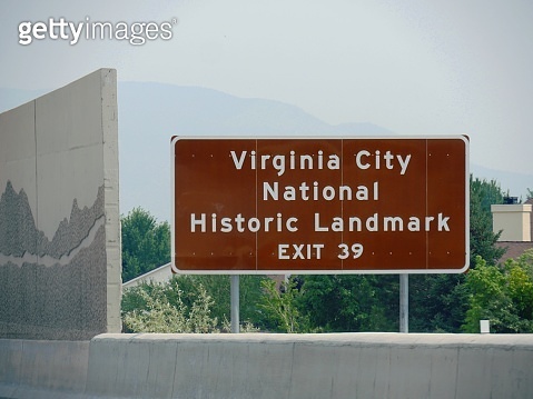 Roadside sign at Interstate 80 to Virginia City National Historic ...