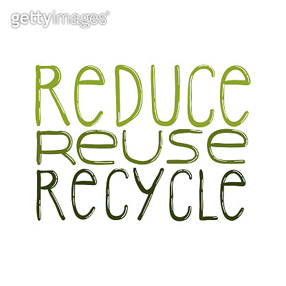 Reduce, reuse, recycle lettering quote. Zero waste lifestyle motivation ...