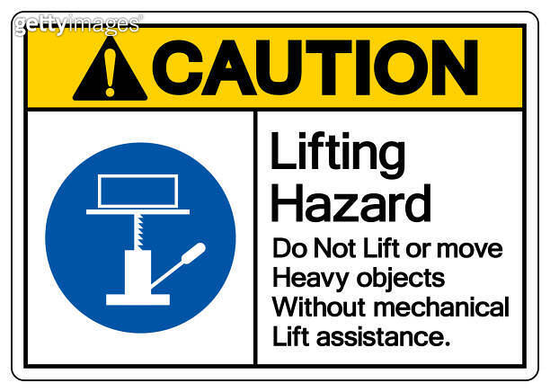 Caution Lifting Hazard Do Not Lift or Move Heavy Objects Without ...