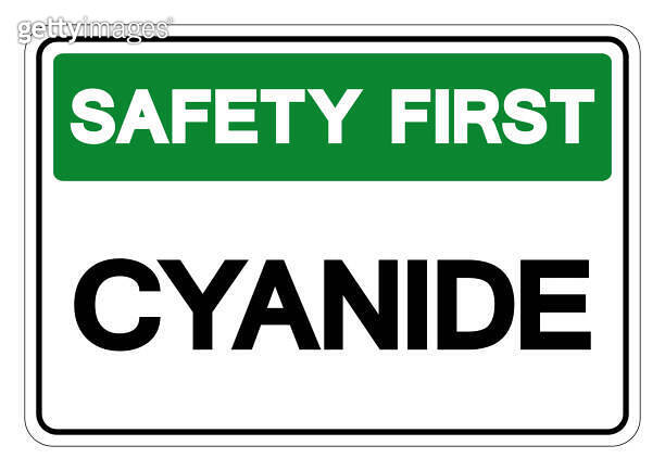 Safety First Cyanide Symbol Sign, Vector Illustration, Isolated On ...