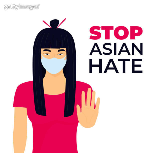 Anti Asian Hate poster. Chinese woman showing stop hand gesture. Racism ...