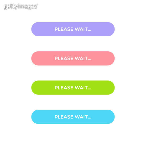 Set of Please Wait Buttons 이미지 (1448651739) - 게티이미지뱅크