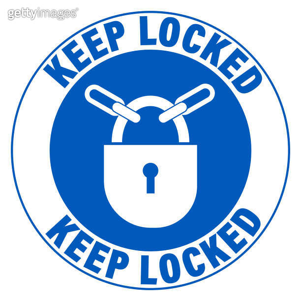 Keep locked, mandatory sign with chain and padlock symbols. Sticker ...