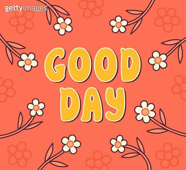 Good day. Kind and cute postcard in a trendy groovy style. Positive ...