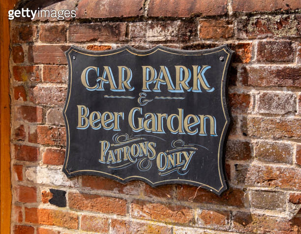 'Car Park - Beer Garden - Patrons Only' - sign (1408066661) - 게티이미지뱅크