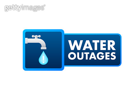 Water outages, great design for any purposes. Vector illustration ...