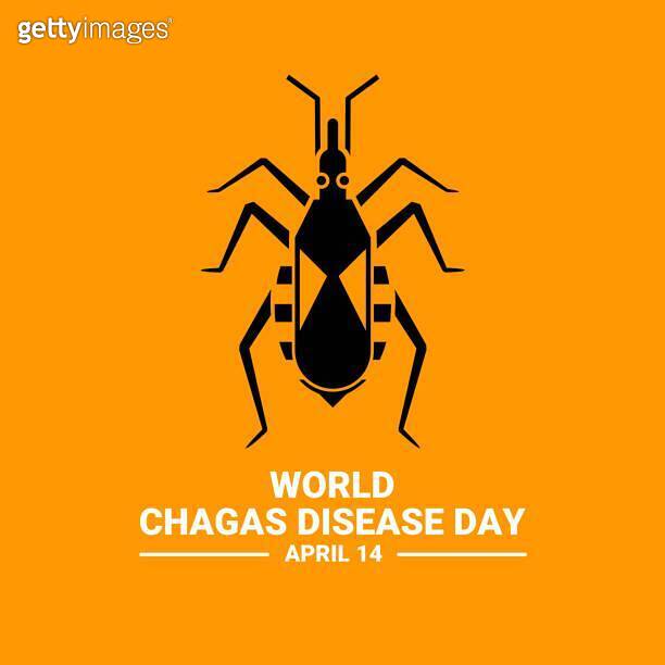 Chagas Day, observed on April 14 every year to raise public awareness ...
