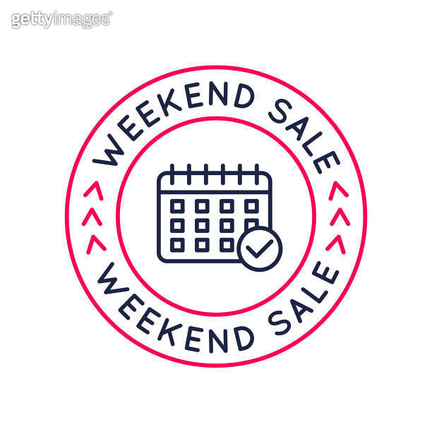 Weekend sale logo. Circle icon, label, sticker with calendar designed ...