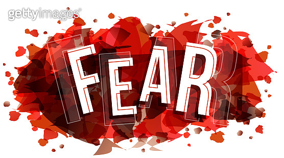 The word ''Fear'' on a red abstract background 이미지 (1406523357) - 게티이미지뱅크