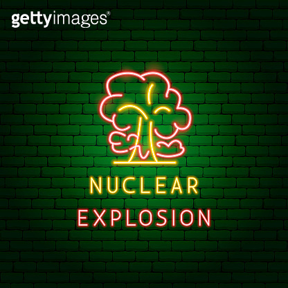 Nuclear Explosion Neon Label 이미지 (1393585380) - 게티이미지뱅크