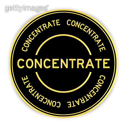 Black and gold color round label sticker with word concentrate on white ...
