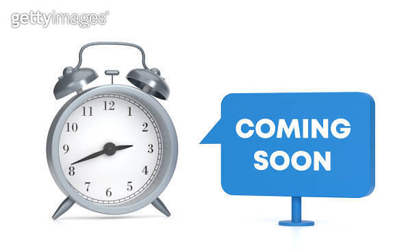 Coming Soon written blue speech bubble and alarm clock 이미지 (1445138084 ...