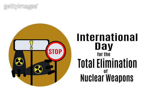 International Day for the Total Elimination of Nuclear Weapons, idea ...
