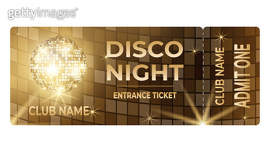 Disco party entrance ticket template. Design for a concert, party ...