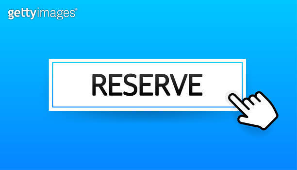 3D blue button reserve on white backdrop. Vector graphic. Online order ...