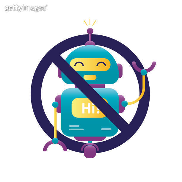 Ban robots, sign crossed out, fear of future concept. Sign prohibiting ...