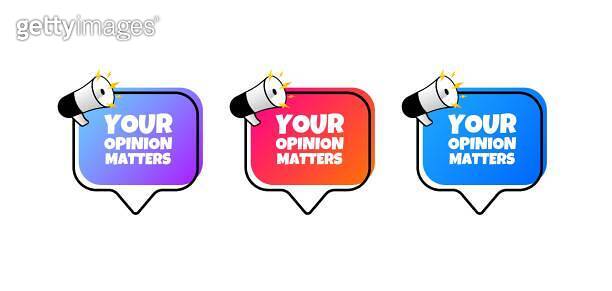 Your opinion matters sign. Flat, color, sign with a megaphone, your ...