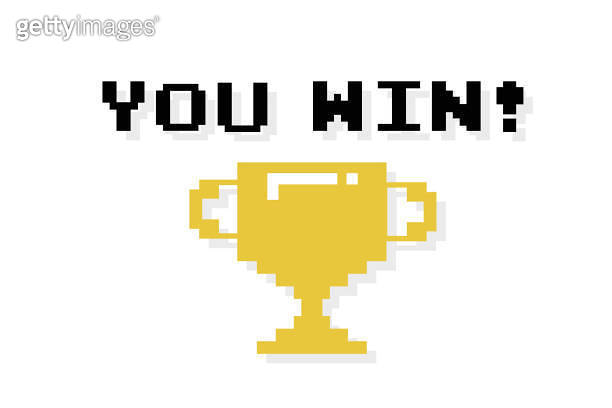 Pixel art 8-bit You Win text with one big winner golden cup on white ...