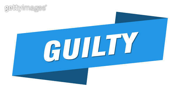 guilty banner template. guilty ribbon label sign (1499933562) - 게티이미지뱅크
