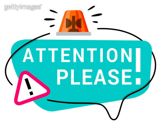 Attention please important message with flasher and exclamation point ...