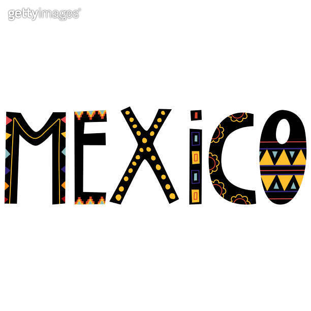 Mexico decorated logo, lettering. Mexico handwritten text.Used for ...