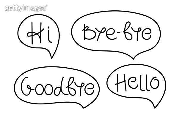 Welcome and farewell phrases. Bye-bye, Goodbye, Hello, Hi inscriptions ...