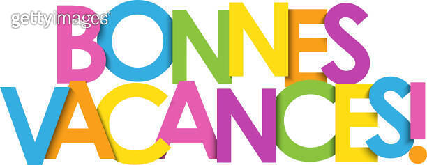 BONNES VACANCES! (HAPPY HOLIDAYS! in French) colorful typography banner ...