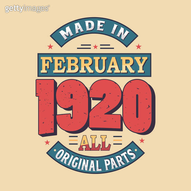 Made in February 1920 all original parts. Born in February 1920 Retro ...