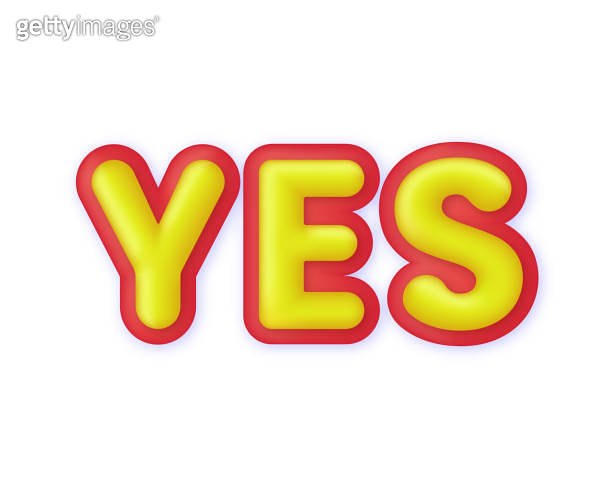 3D Yes illustration. Lettering for banner, poster and sticker concept with text Yes. 이미지 ...