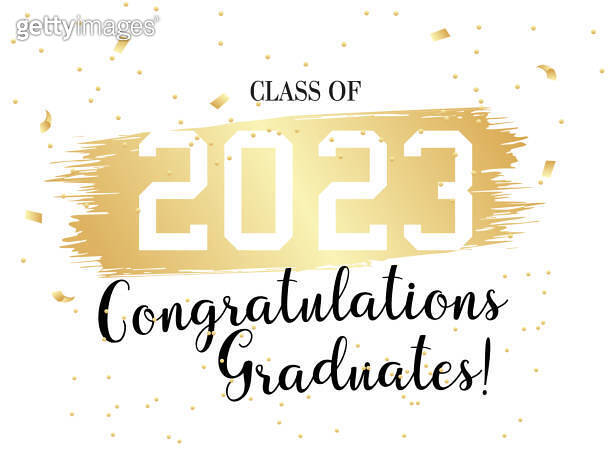 Class of 2023. Congratulations graduates with golden brushstroke ...