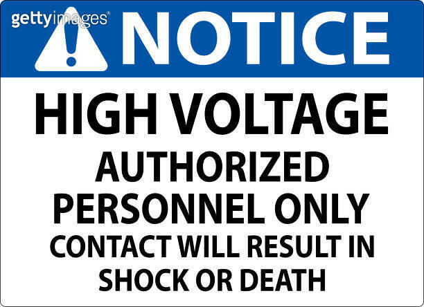 Notice Sign High Voltage, Authorized Personnel Only, Contact Will ...