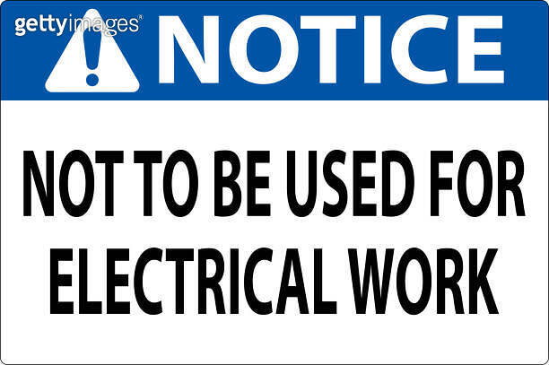 Notice Sign Not To Be Used For Electrical Work (1601818882) 일러스트, 무료 ...