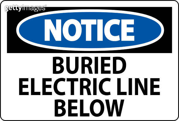 Notice Sign Buried Electric Line Below On White Background (1552603115 ...