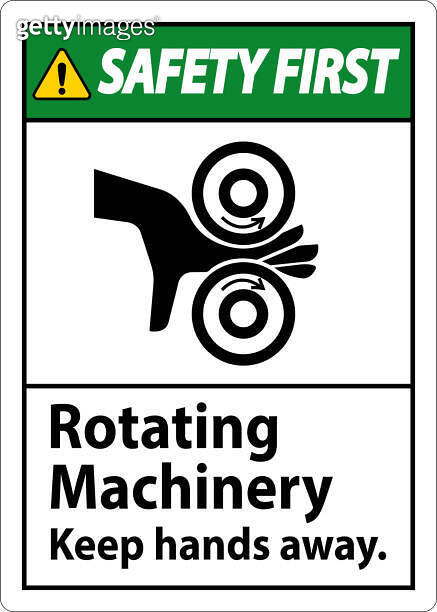 Safety First Sign Rotating Machinery Keep Hands Away (1500723931) - 게티이미지뱅크