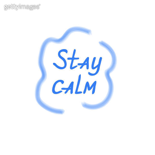 Be calm. Vector appeal illustration for a social poster, banner or ...